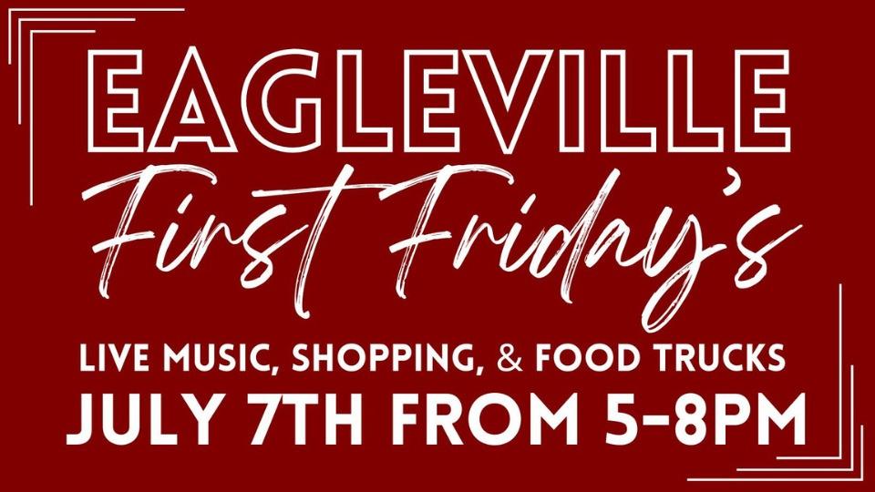 July First Fridays in Eagleville - Rutherford County Tennessee