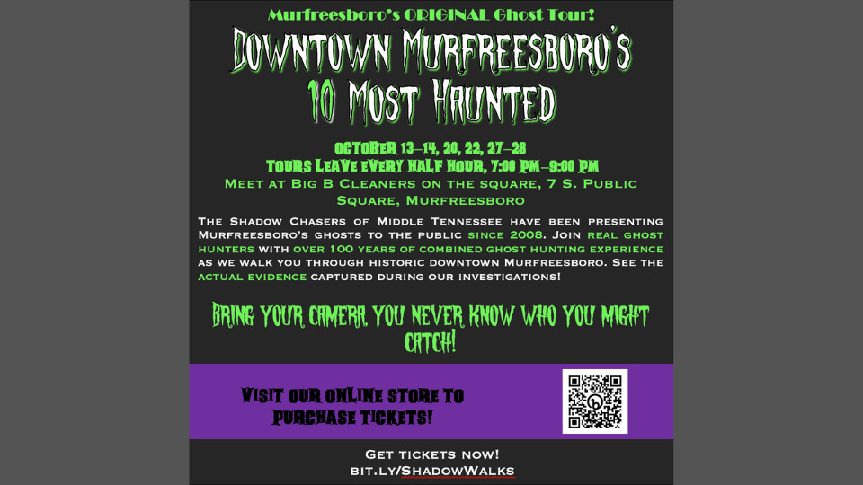 Downtown Murfreesboro's 10 Most Haunted with Shadow Chasers of Middle ...